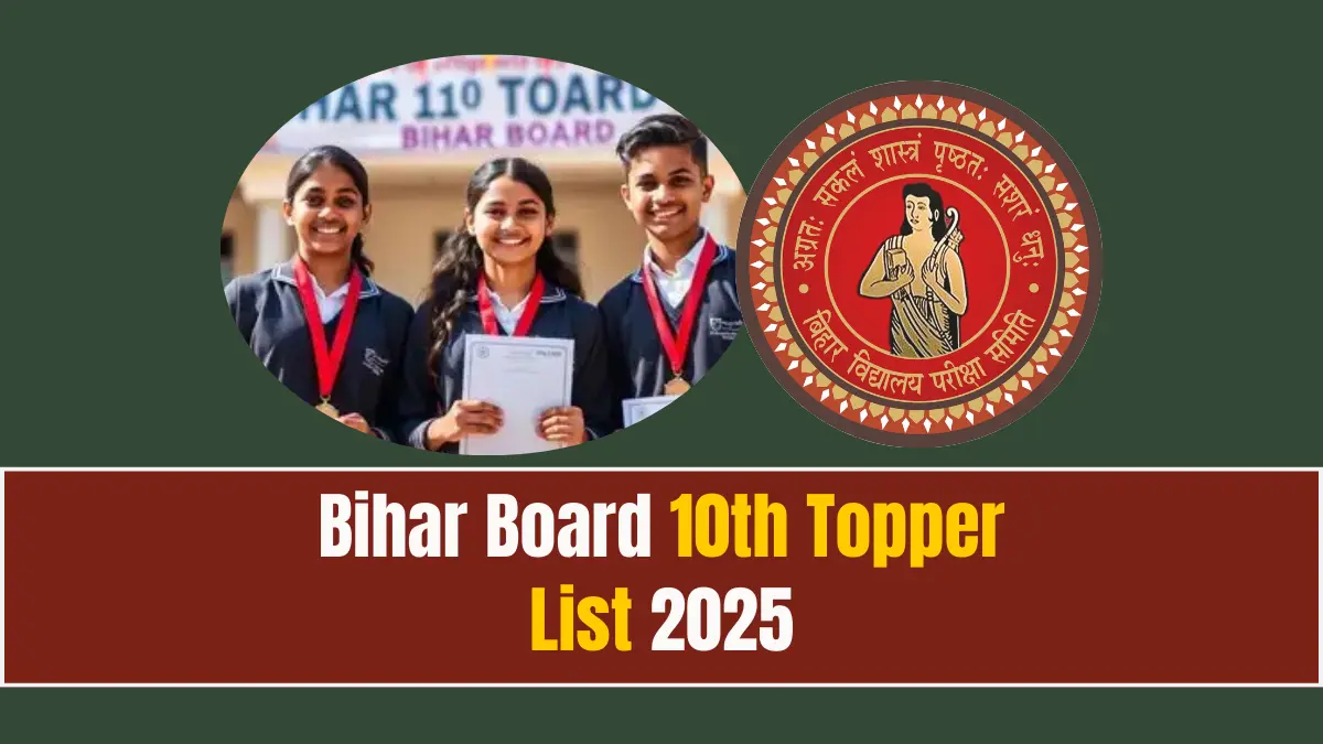 Bihar Board 10th Topper List 2025: Check District & City Wise Toppers
