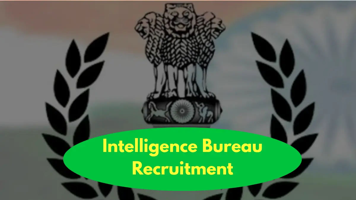 Intelligence Bureau Recruitment 2025 Apply Online for Latest Vacancies ...