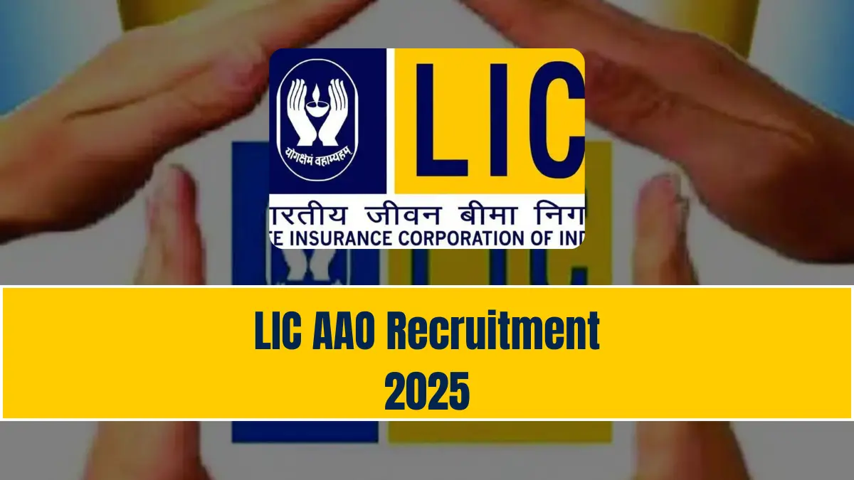 LIC AAO Recruitment 2025: Salary, Eligibility & Key Dates Inside