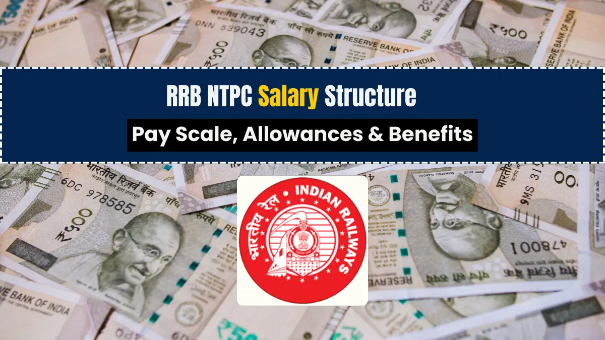 RRB NTPC Salary Structure: Allowances & Category Wise HRA